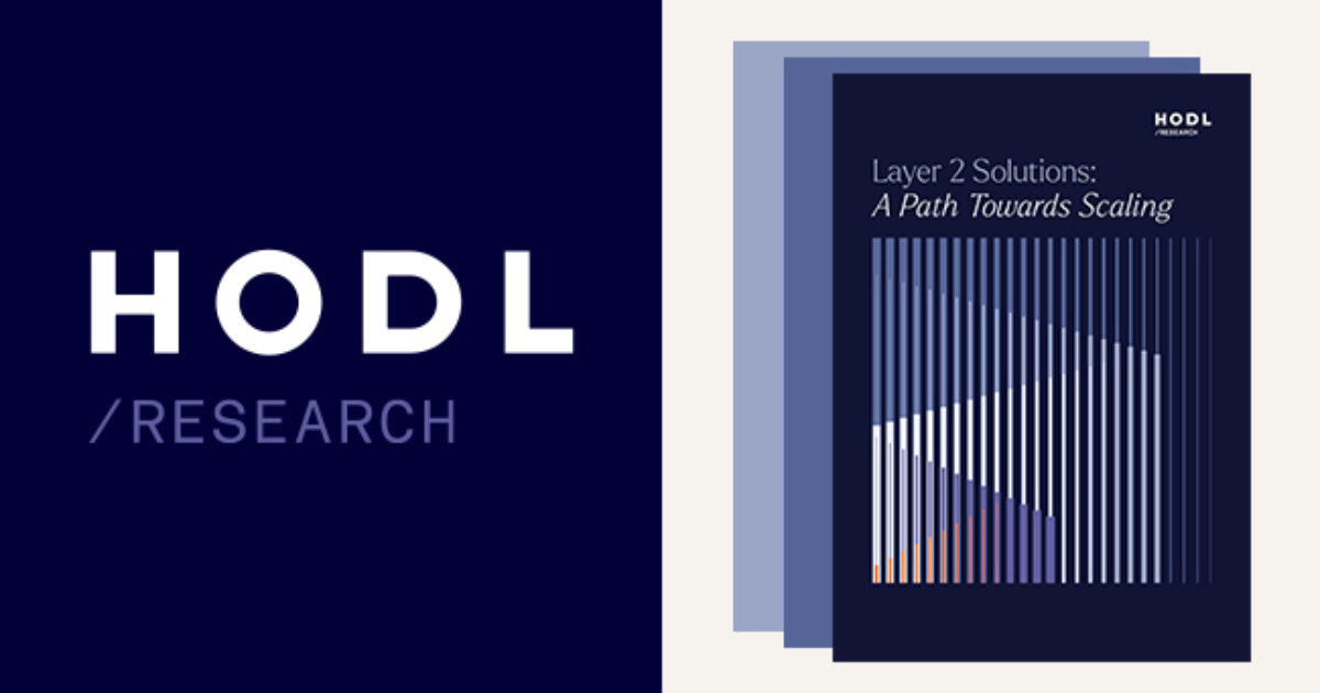 Layer 2 Solutions: A Path Towards Scaling | Hodl Group
